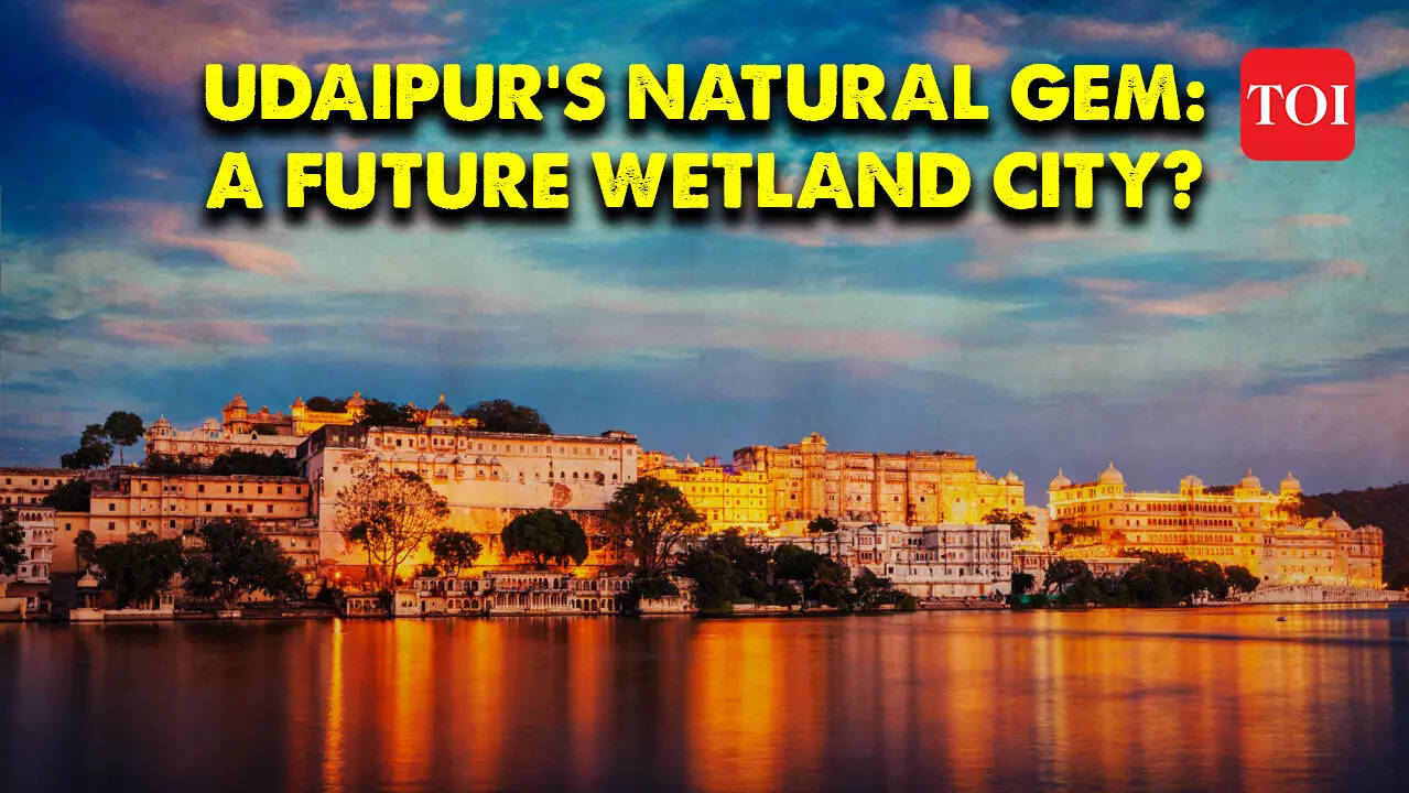 India's city of lakes, Udaipur, nominated for the prestigious Wetland ...