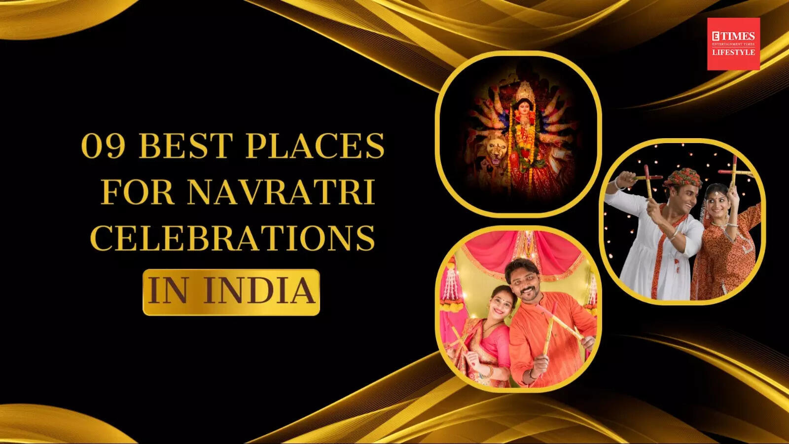 Navratri Special: 9 Best Cities to Celebrate 9 days of Festivities