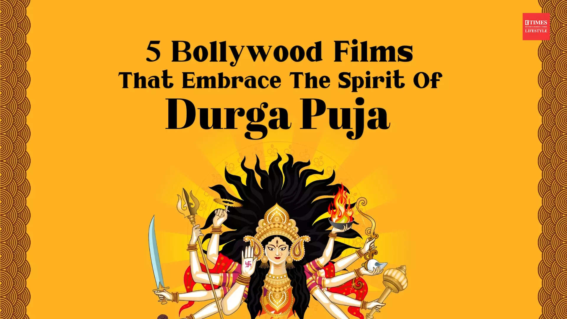 5 Bollywood Films That Embrace The Spirit Of Durga Puja