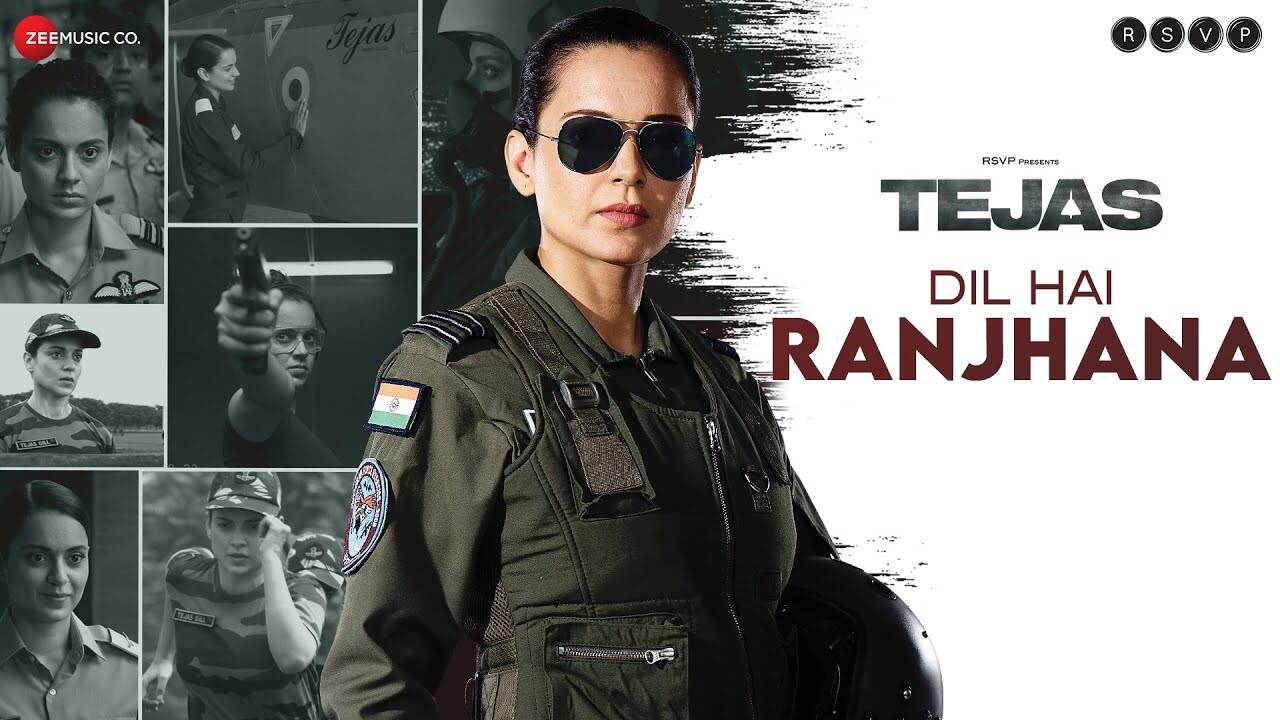 Tejas | Song - Dil Hai Ranjhana