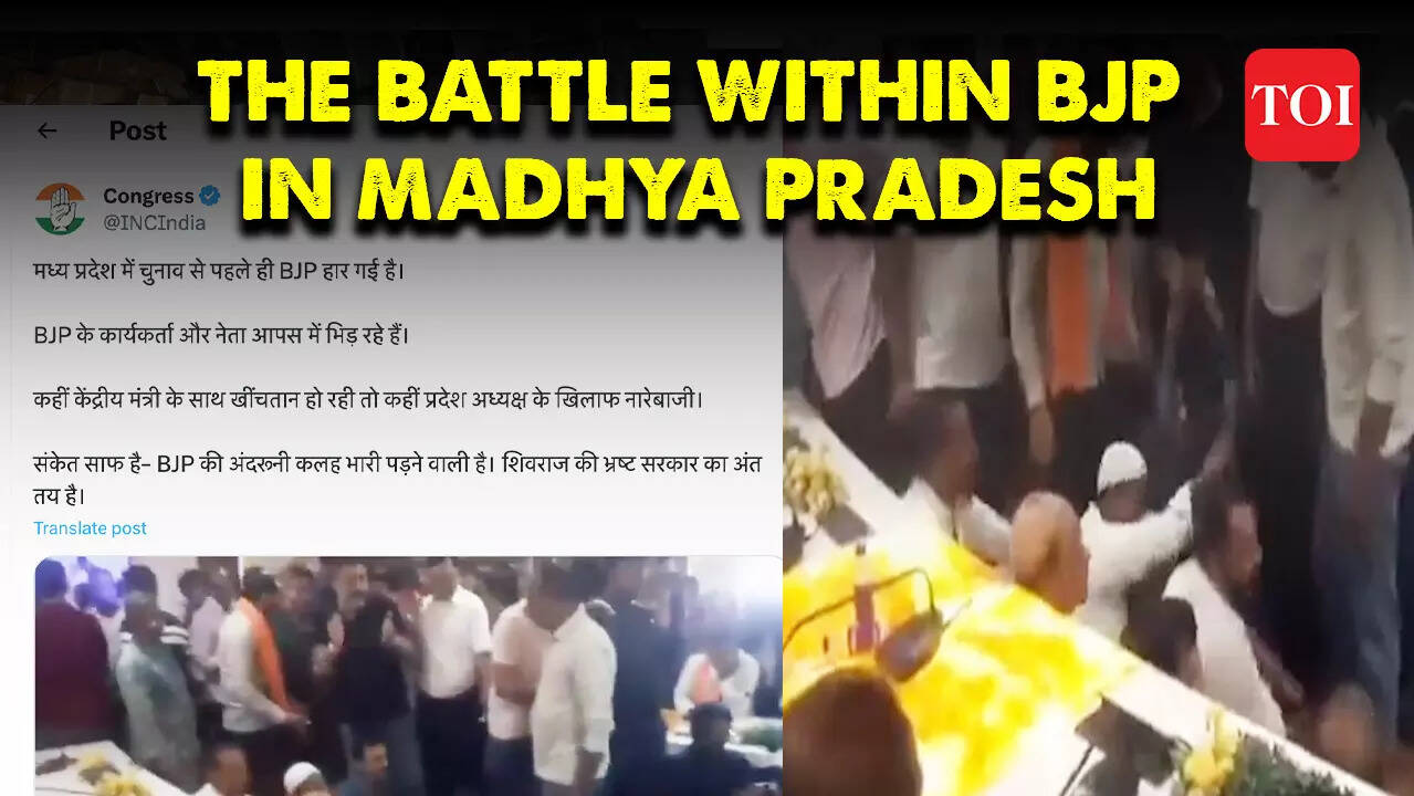 Viral videos show BJP infighting: Madhya Pradesh election heats up ...