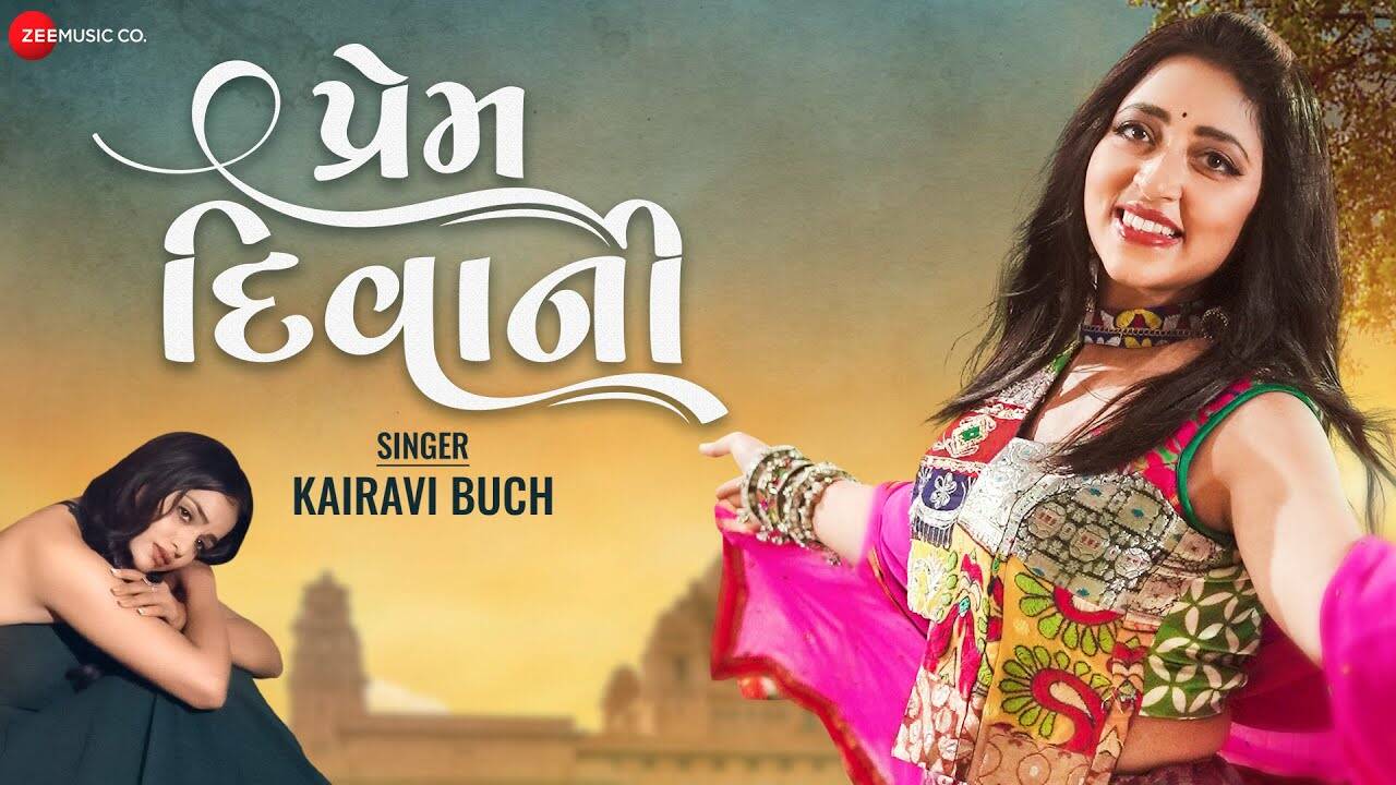 Check Out The Latest Gujarati Music Video For Prem Diwani By Kairavi Buch