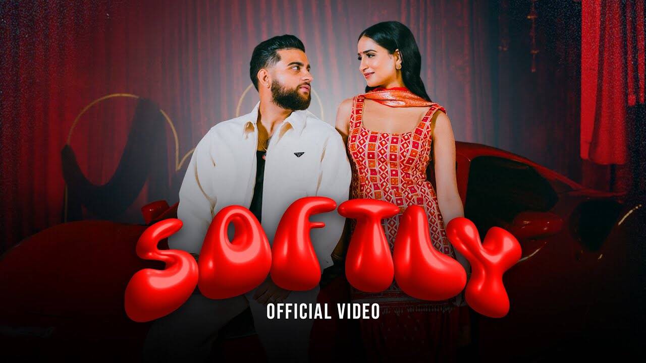 Enjoy The New Punjabi Music Video For 'Softly' By Karan Aujla