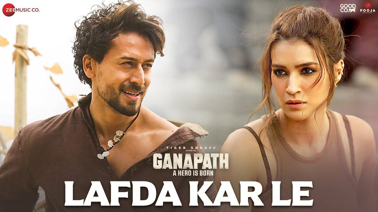 Ganapath | Song - Lafda Kar Le