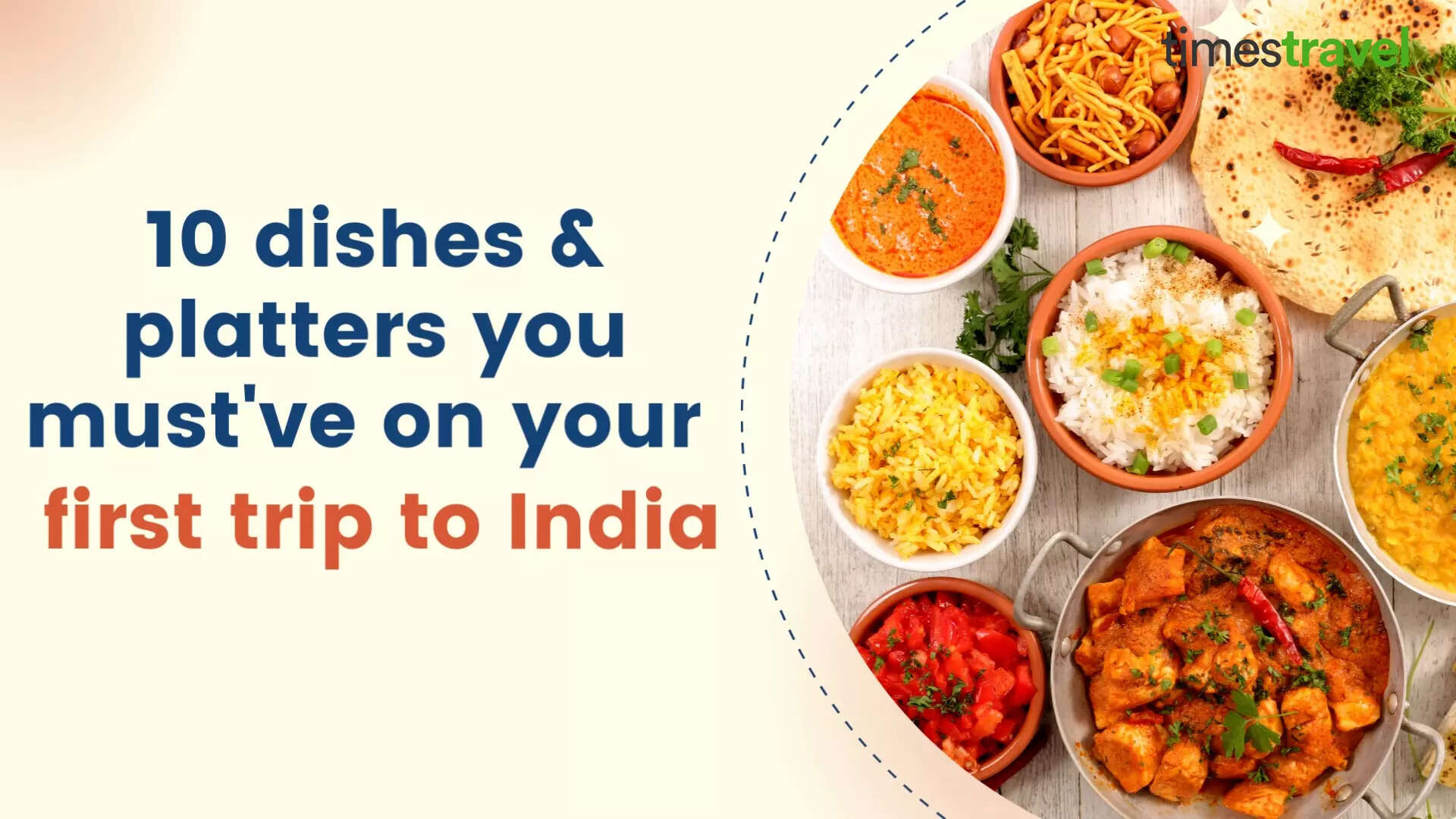 10 dishes & platters for your first trip to India