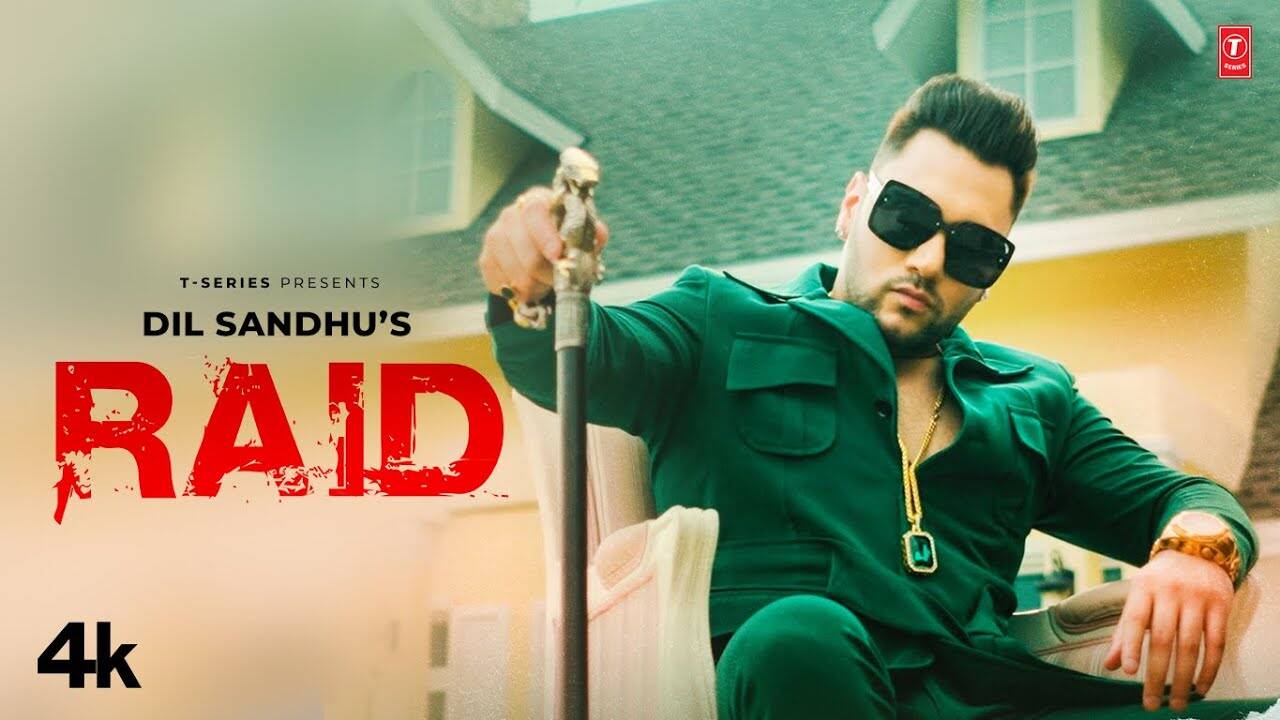 Discover The Latest Punjabi Music Video For Raid By Dil Sandhu