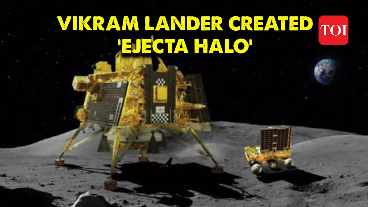Vikram lander ejected 2.09 tonnes of lunar soil, created ejecta halo on lunar surface, reveals ISRO