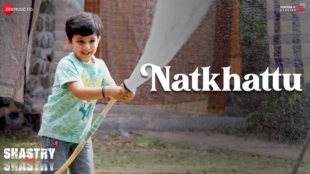 Shastry VS Shastry | Song - Natkhattu