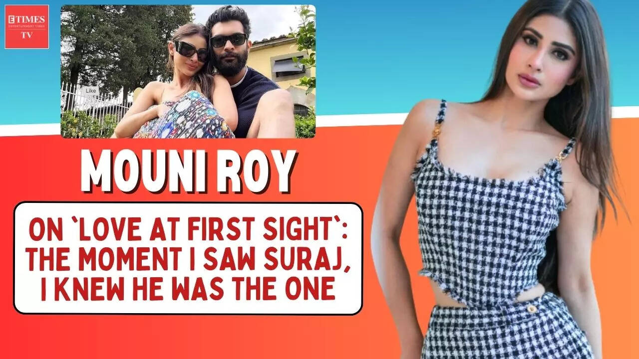 roy: Mouni Roy on equation with Suraj, most romantic thing hubby has done & Red flags in a ...