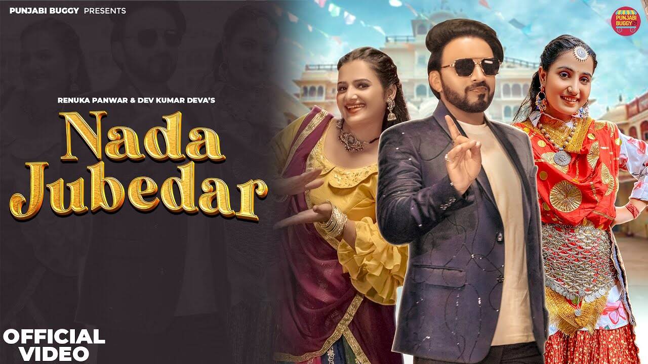 Discover The New Haryanvi Music Video For Nada Jubedar By Renuka Panwar ...