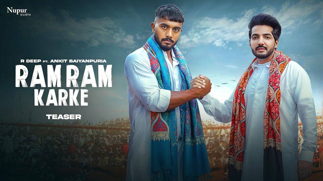 Check Out The Latest Haryanvi Music Video For Ram Ram Karke By R Deep