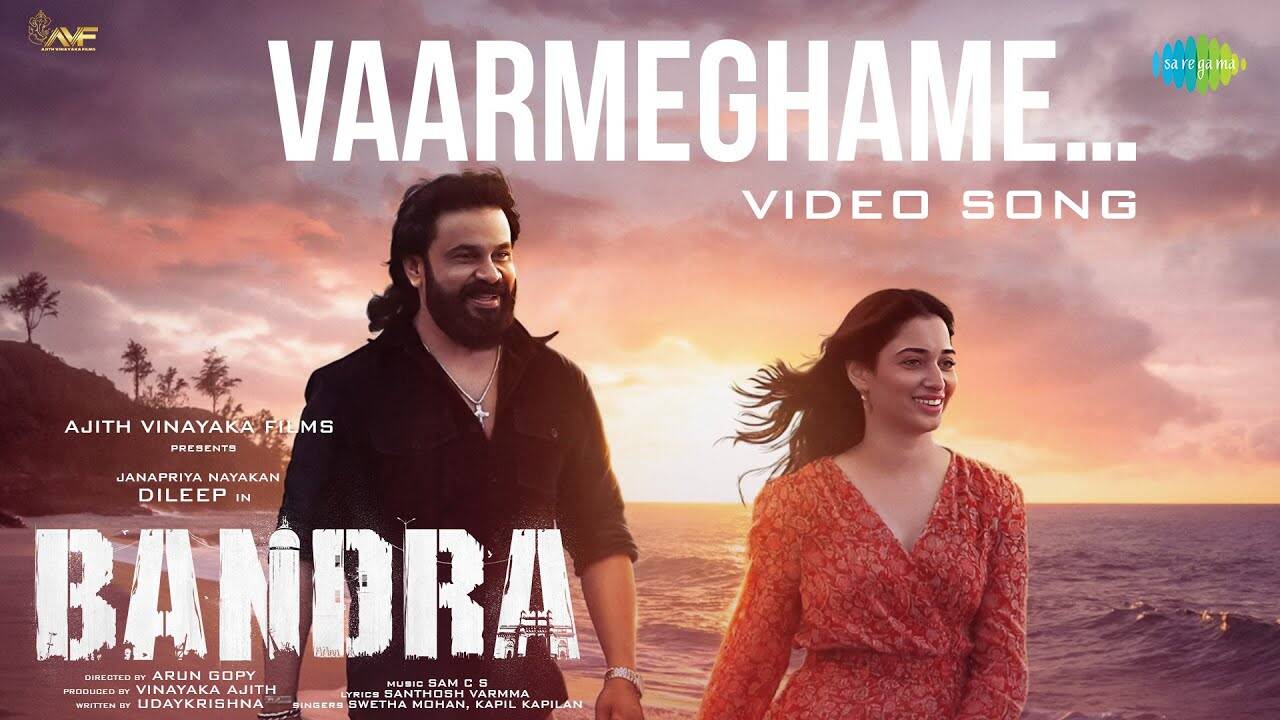 Bandra | Song - Vaarmeghame