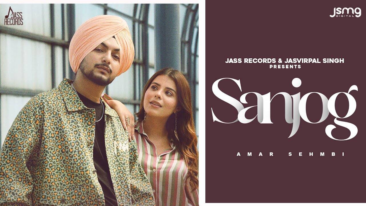Enjoy The New Punjabi Music Video For Sanjog By Amar Sehmbi