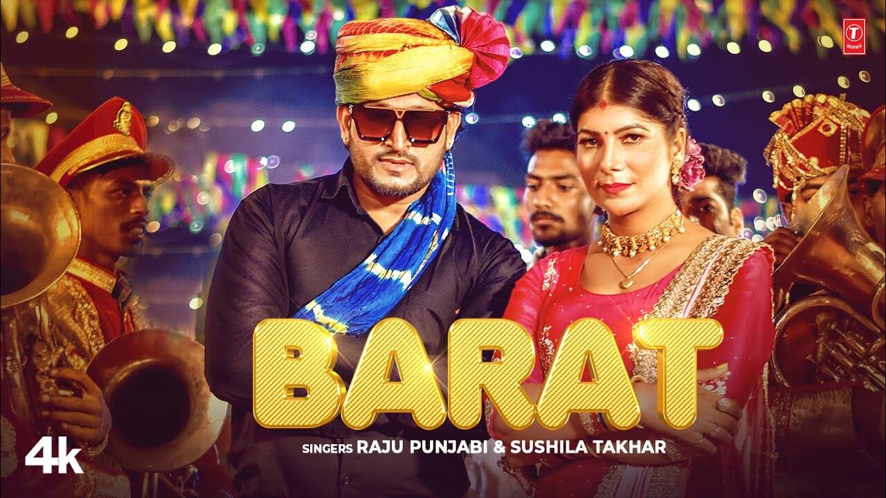 Enjoy The New Haryanvi Music Video For Barat By Raju Punjabi And ...