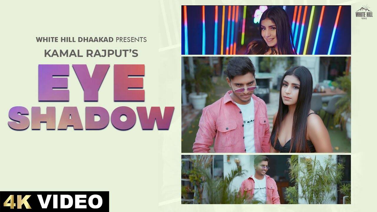 Check Out The Latest Haryanvi Music Video For Eye Shadow By Kamal Rajput