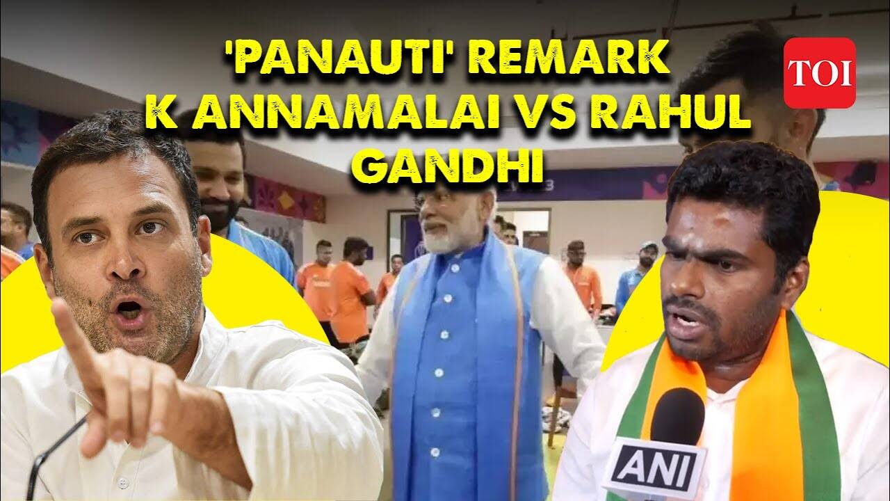 'Panauti': Annamalai Slams Rahul Gandhi for Criticising PM Modi's ...