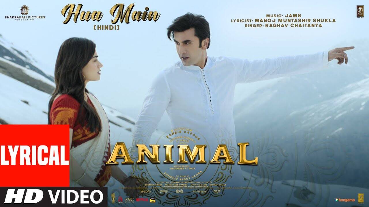 Animal | Song - Hua Main (Lyrical)