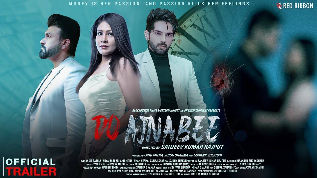 Do Ajnabee - Official Trailer