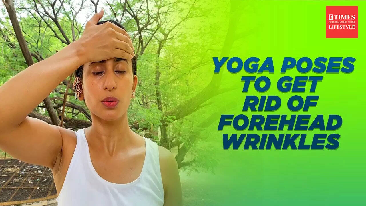 wrinkles: Effective yoga asanas to get rid of wrinkles on forehead