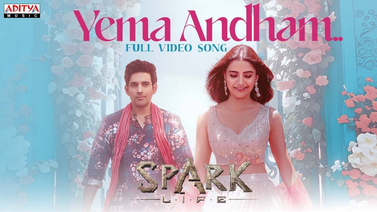 Spark | Song - Yema Andham