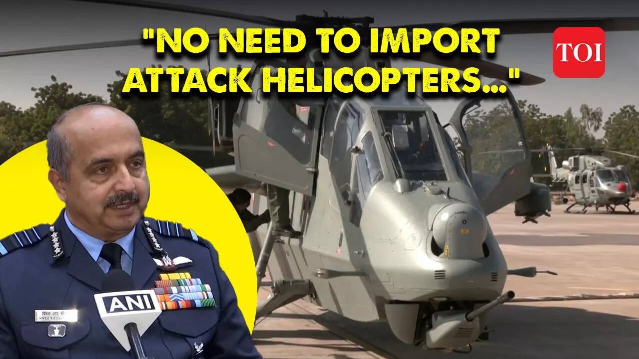 “No need to import attack helicopters…” IAF Chief highlights power of ...