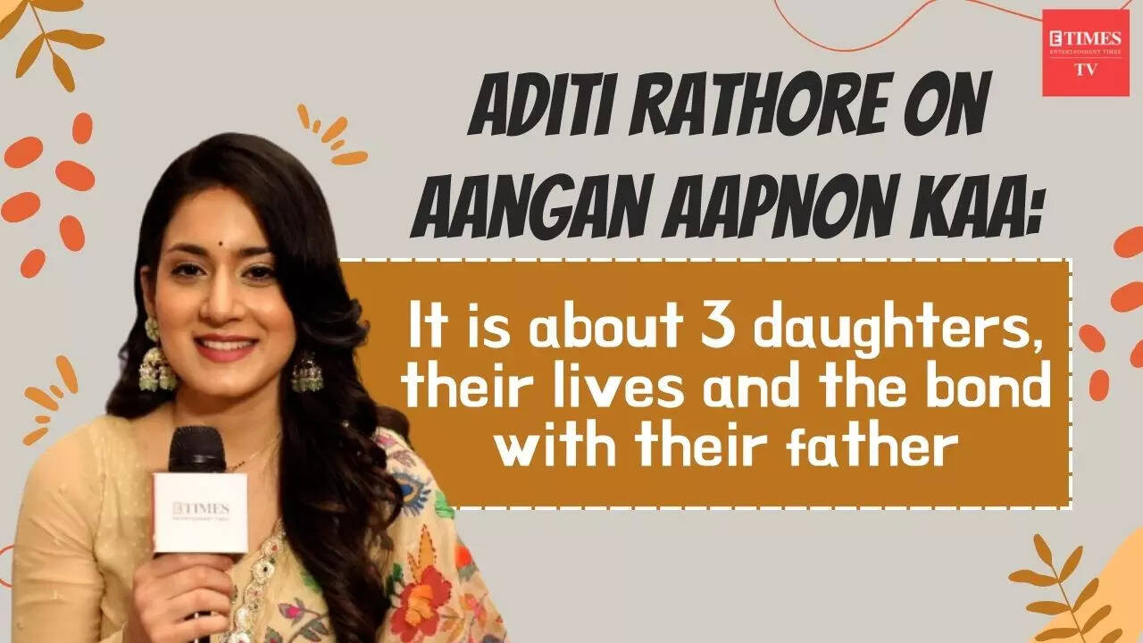 aditi: Aditi Rathore on Aangan Aapnon Kaa: The show has an interesting take on a woman’s life