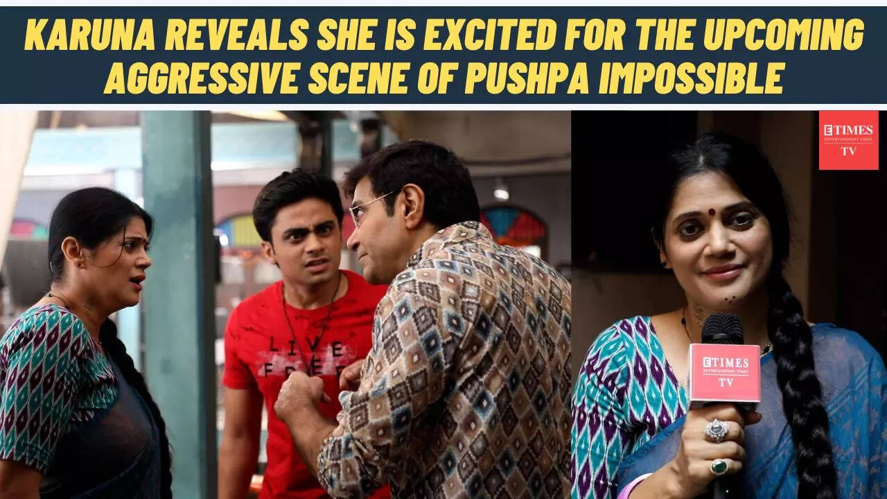 karuna pandey: Pushpa Impossible's Karuna Pandey shares her excitement as she talks about an ...