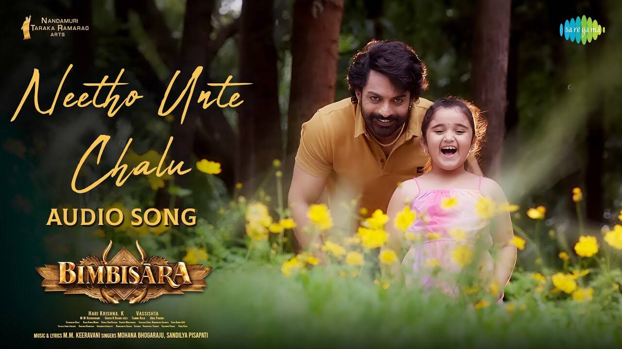 Bimbisara | Song - Neetho Unte Chalu