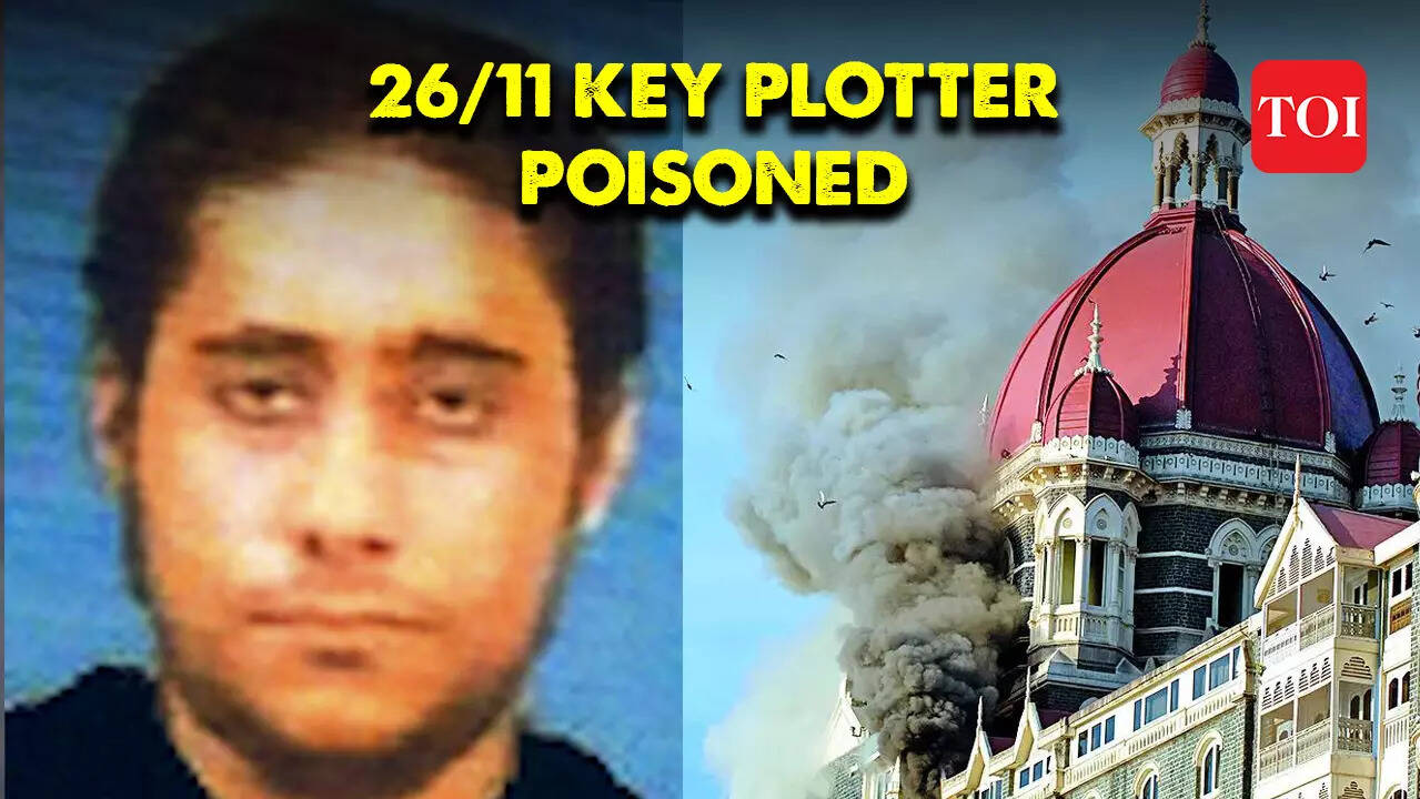Sajid Mir, key conspirator of Mumbai 26/11 attacks poisoned inside ...