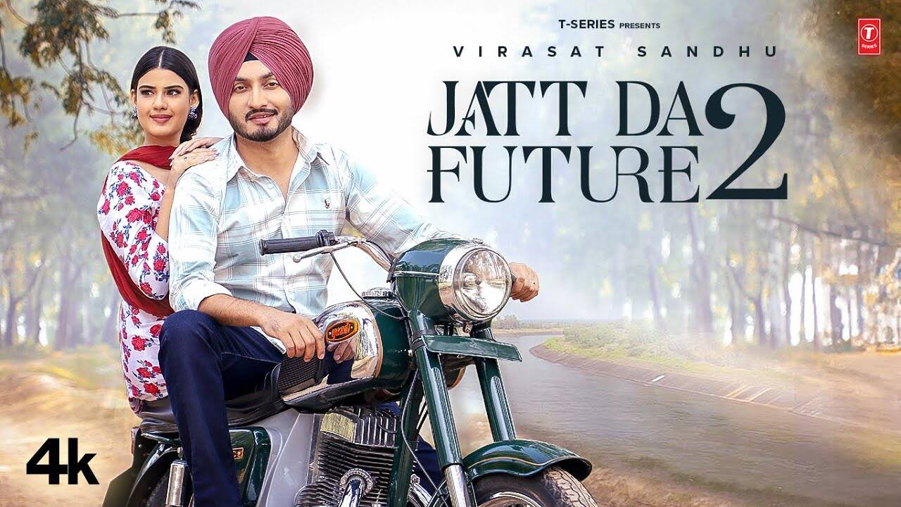 Enjoy The New Punjabi Music Video For 'Jatt Da Future 2' By Virasat Sandhu