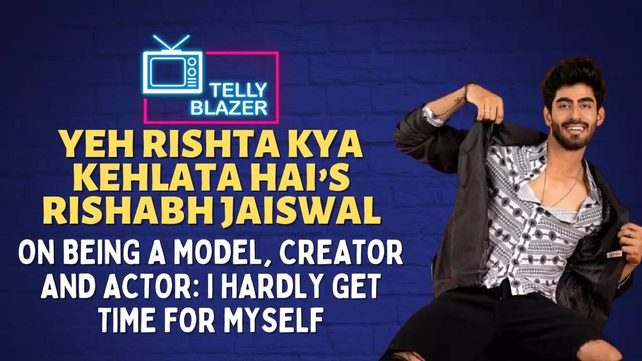 rishabh: Yeh Rishta Kya Kehlata Hai’s Rishabh Jaiswal on being a model ...