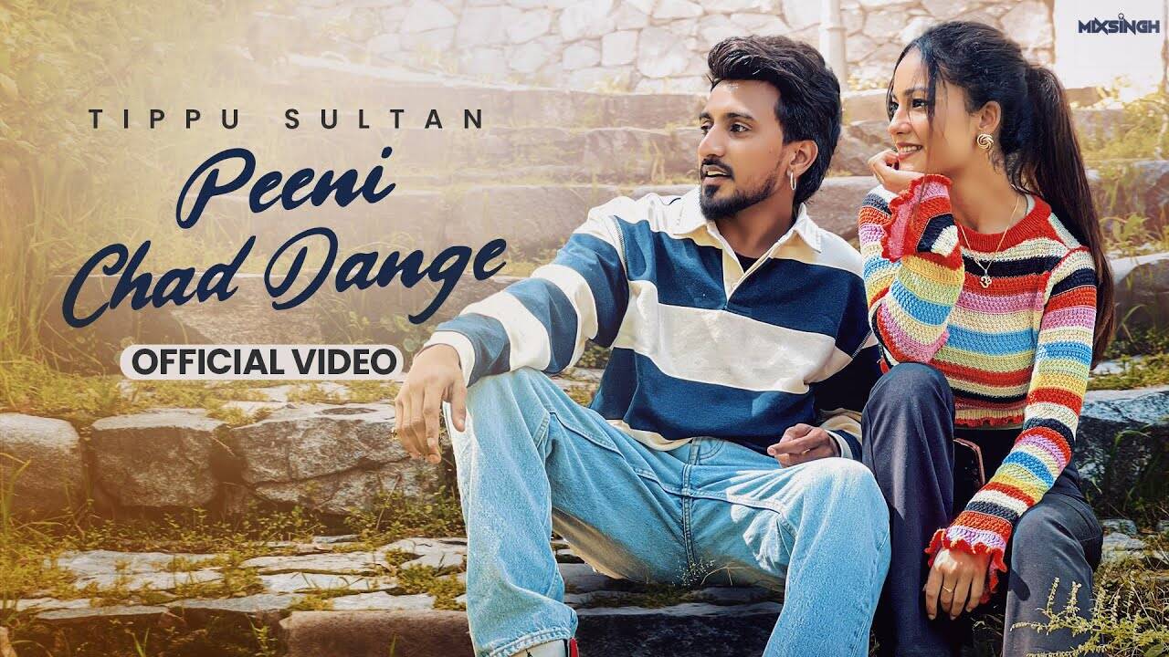 Enjoy The New Punjabi Music Video For 'Peeni Chadd Dange' By Tippu Sultan