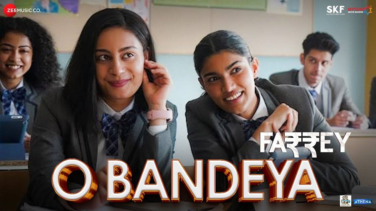 Farrey | Song - O Bandeya
