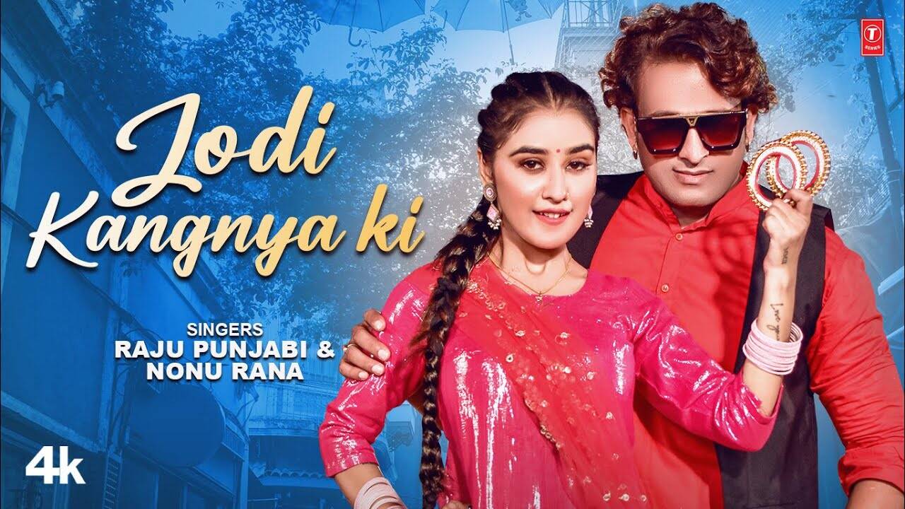 Discover The New Haryanvi Music Video For Jodi Kangnya Ki By Raju ...