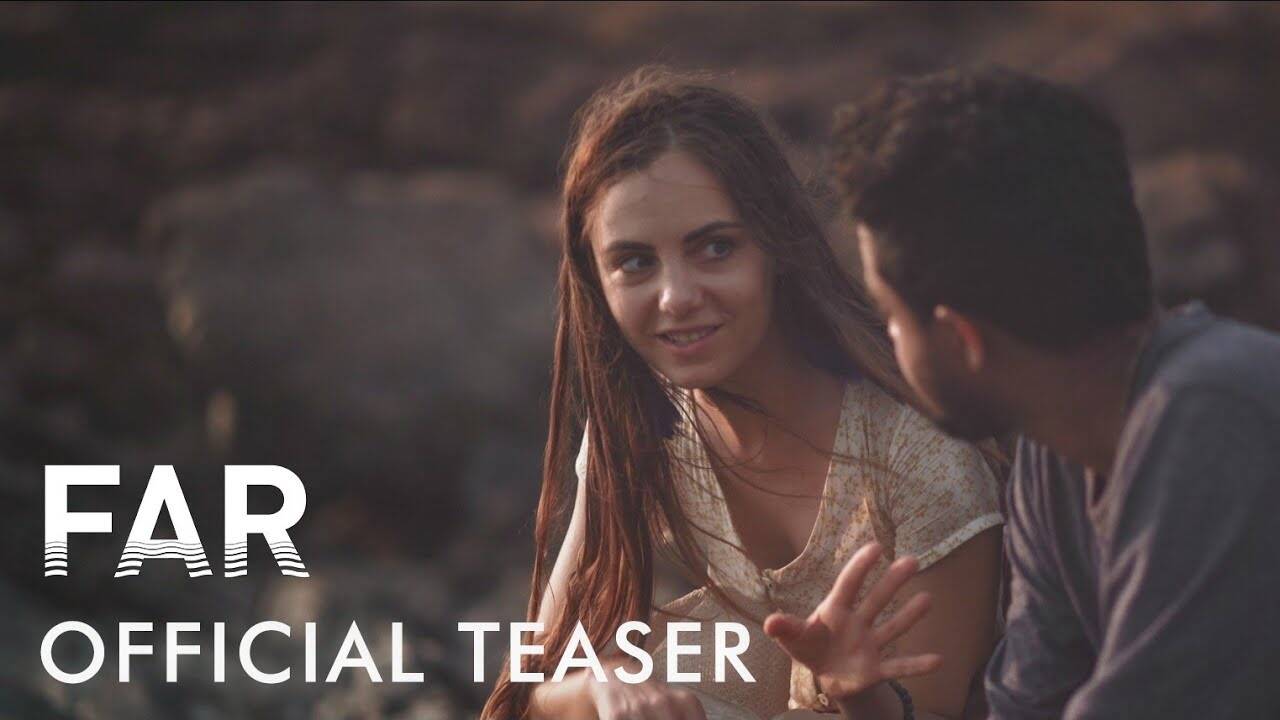 Far - Official Teaser