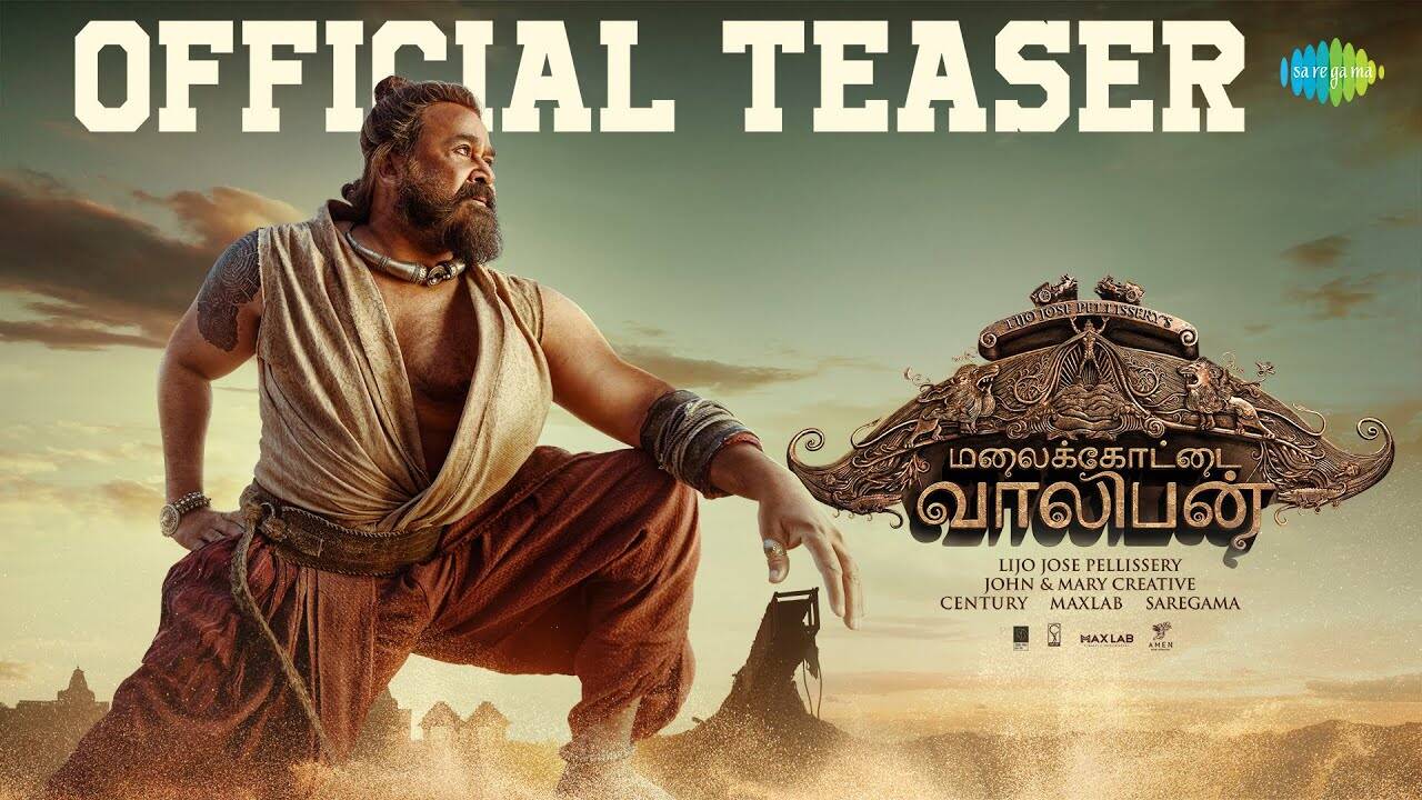 Malaikottai Vaaliban - Official Tamil Teaser