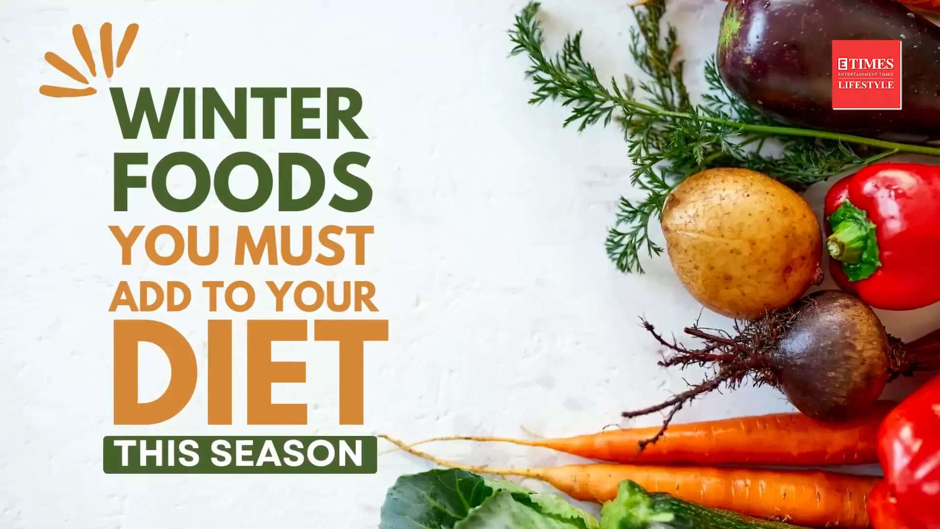 Winter foods you must add to your diet this season