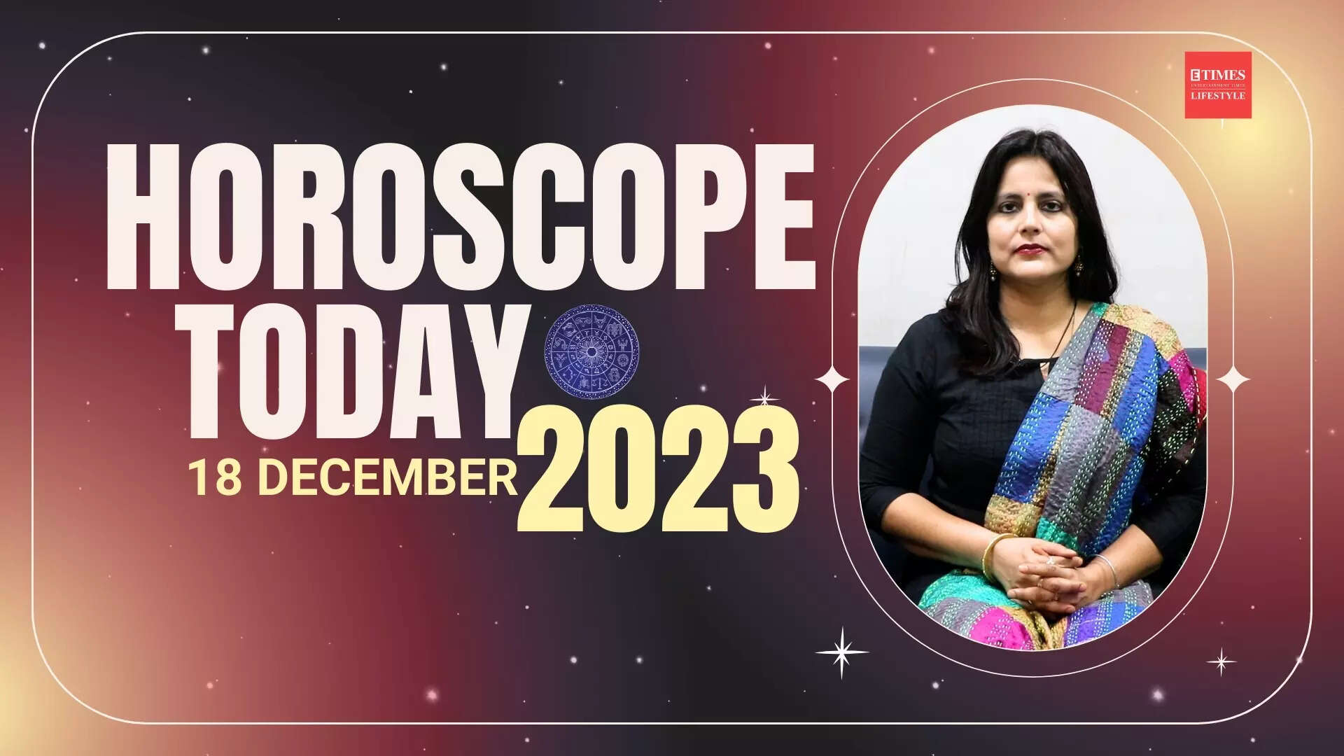 Horoscope today, December 18, 2023: Astrological predictions for your ...