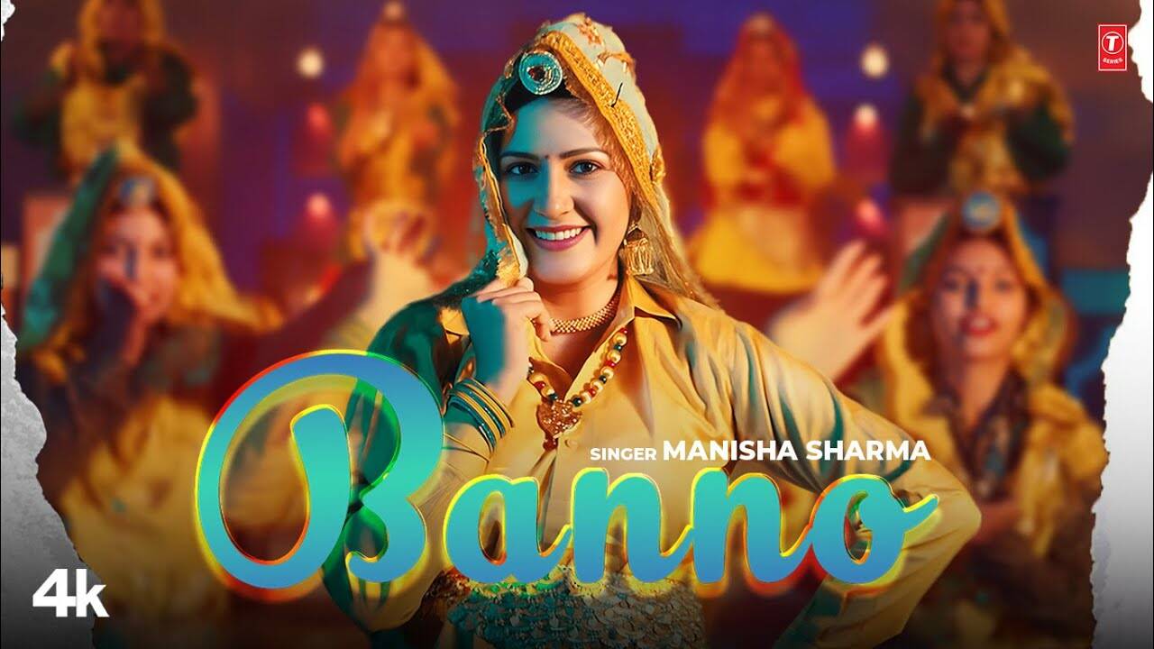 Enjoy The New Haryanvi Music Video For Banno By Manisha Sharma