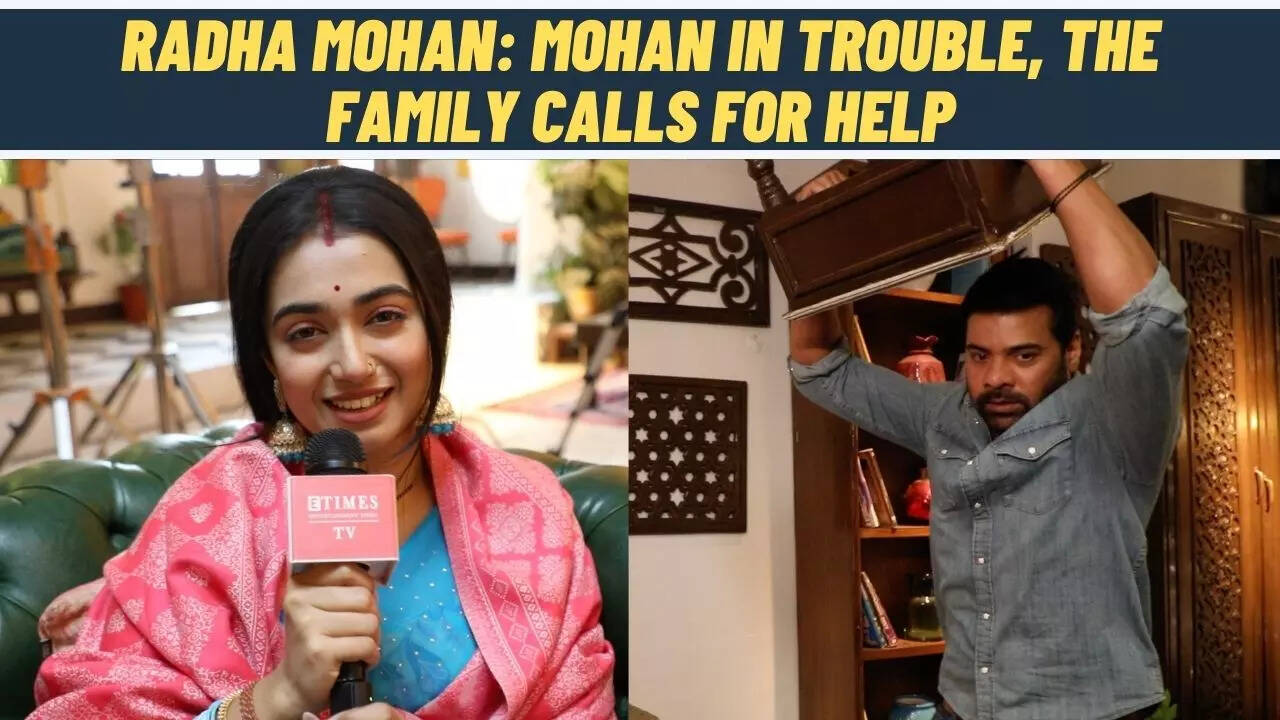 radha: Radha Mohan: Mohan’s life at risk; Radha offers help