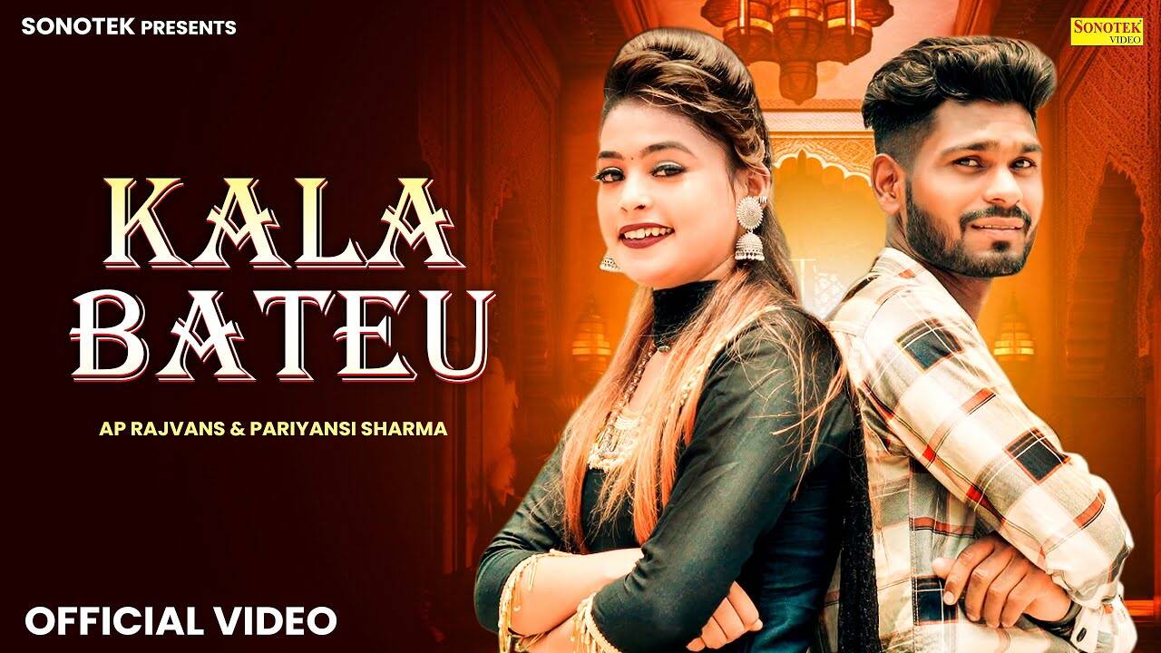 Watch The Latest Haryanvi Music Video Kala Bateu Sung By Ap Rajvans