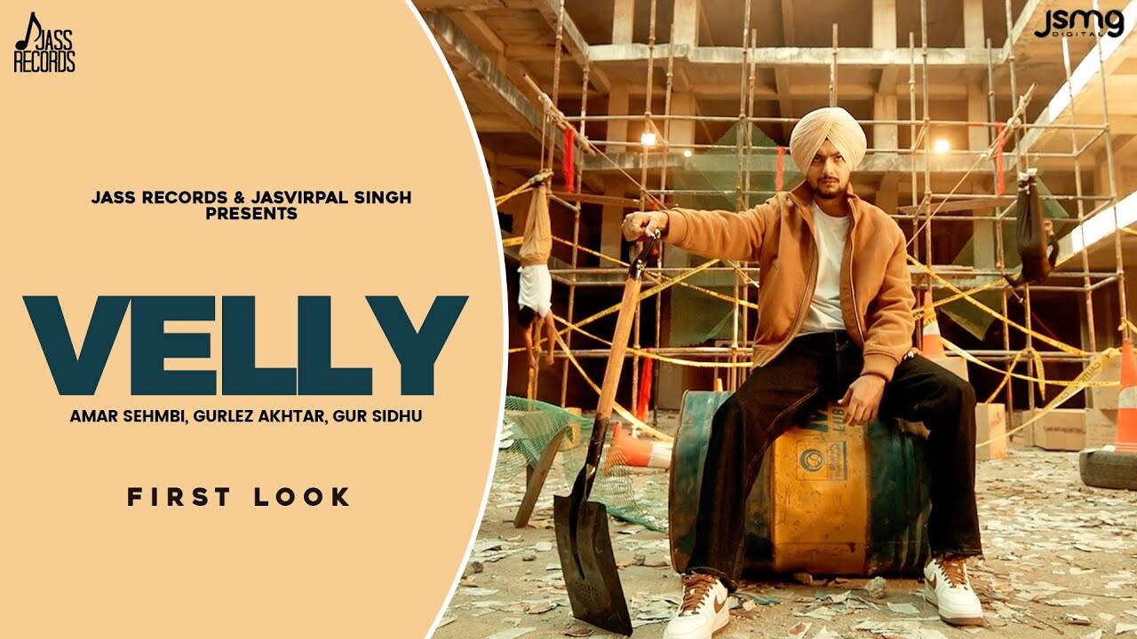 Enjoy The New Punjabi Music Video For Velly (Teaser) By Amar Sehmbi And ...