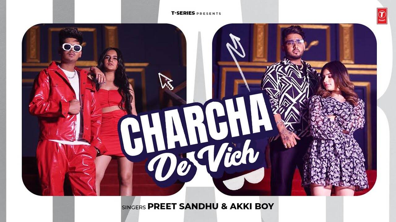 Enjoy The Latest Punjabi Music Video For Charcha De Vich Sung By Preet ...