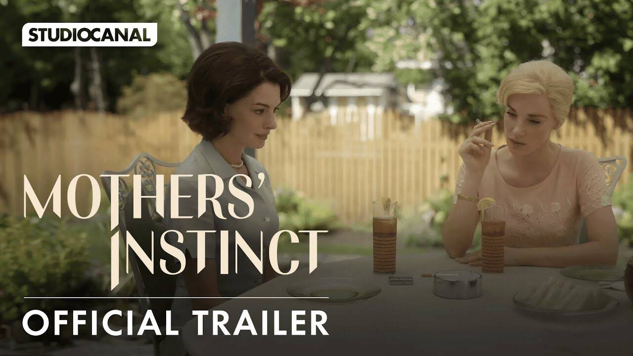 Mothers' Instinct - Official Trailer