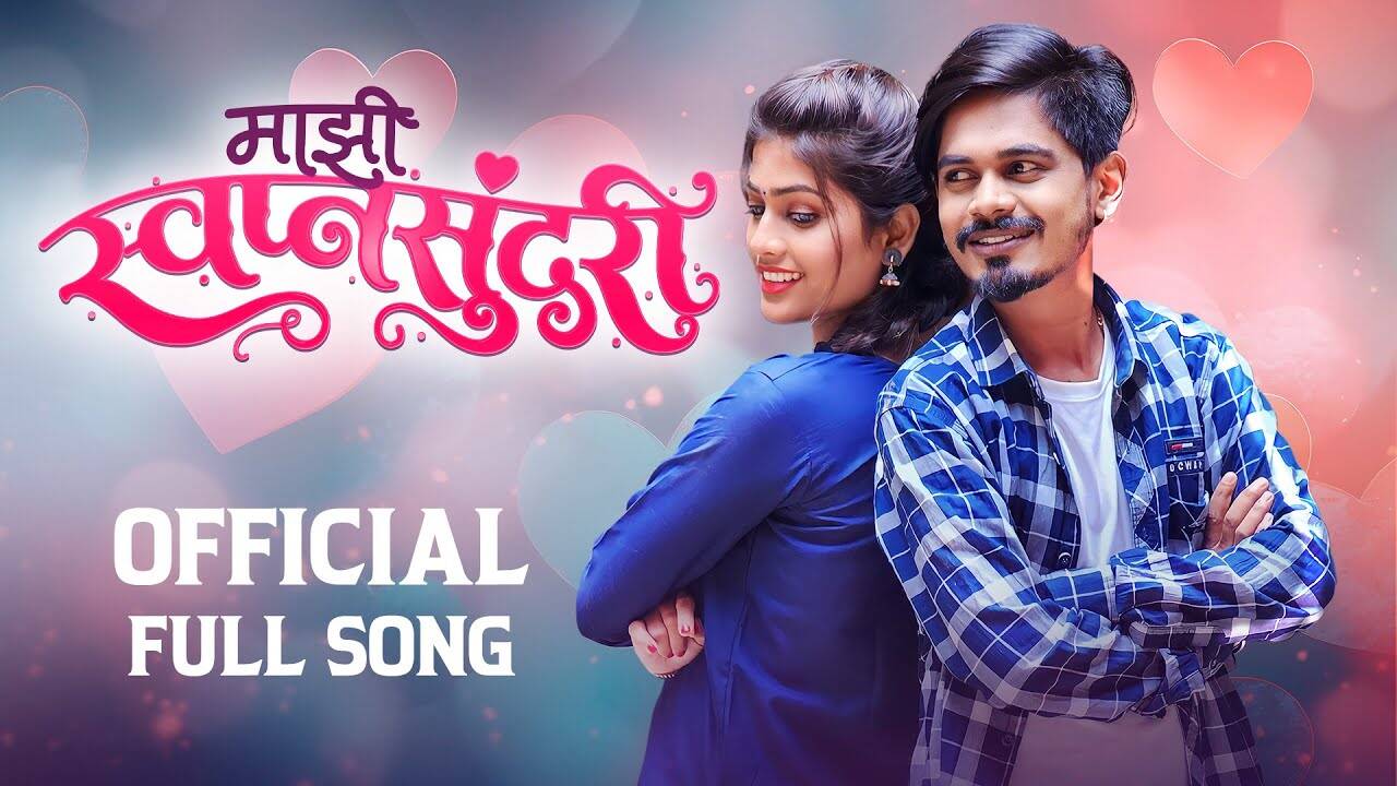Watch The Popular Marathi Music Video For Majhi Swapna Sundari By LK ...