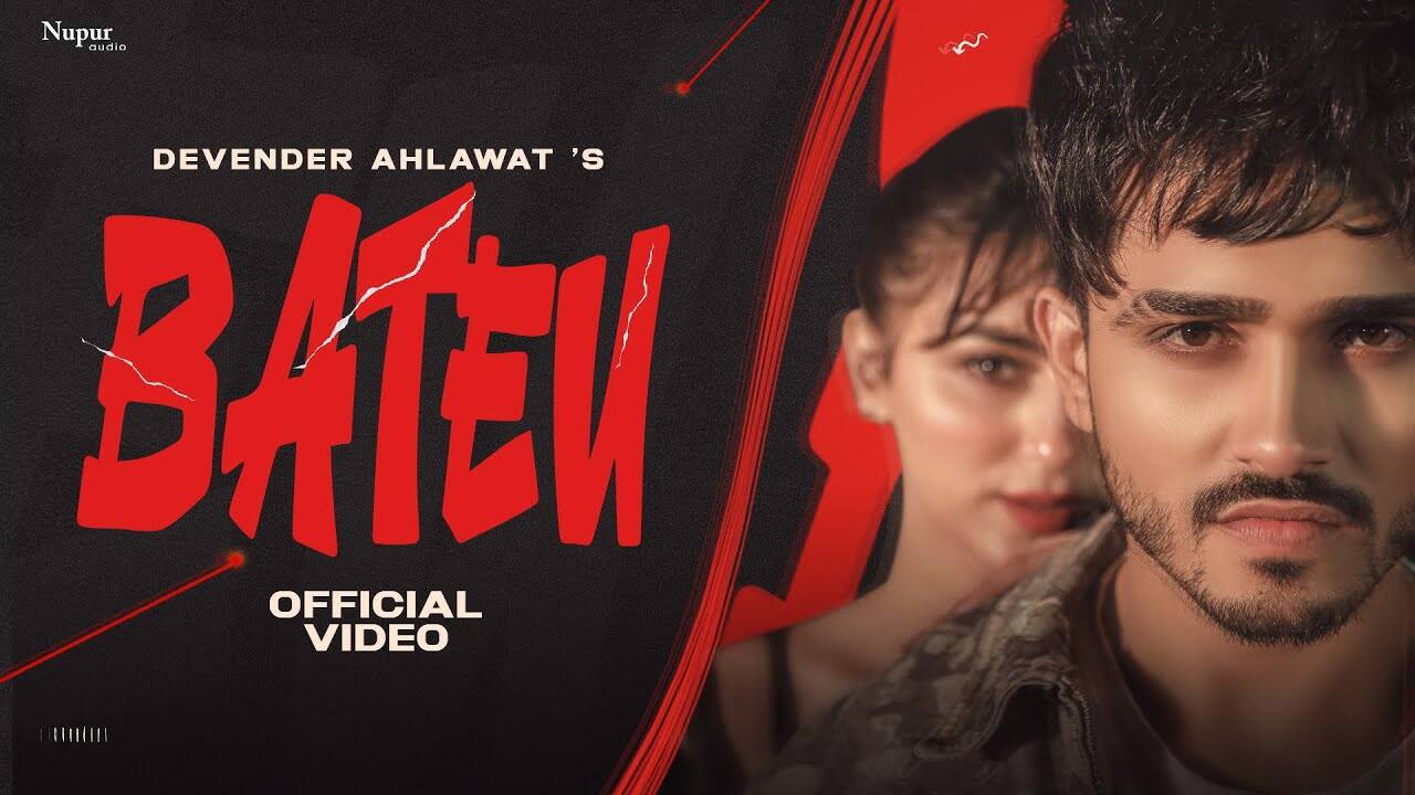 Enjoy The New Haryanvi Music Video Bateu Sung By Devender Ahlawat