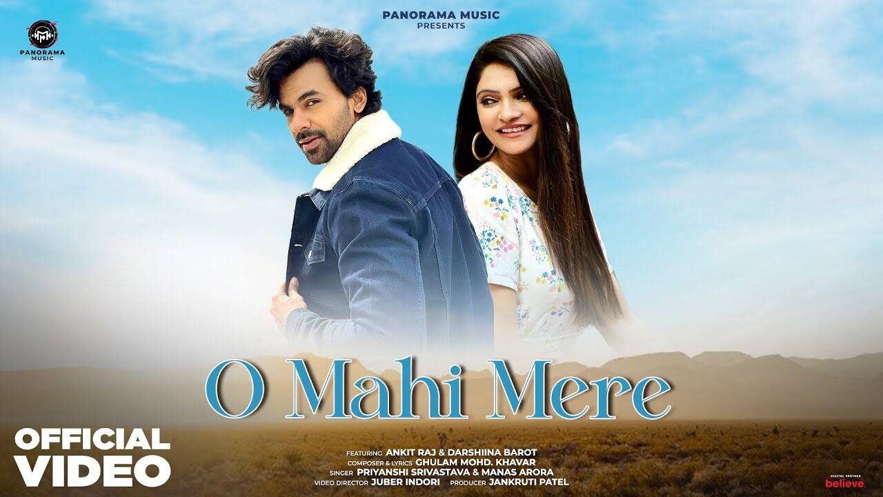Experience The New Hindi Music Video For O Mahi Mere By Priyanshi