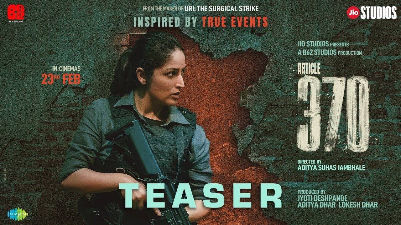 Article 370 - Official Teaser