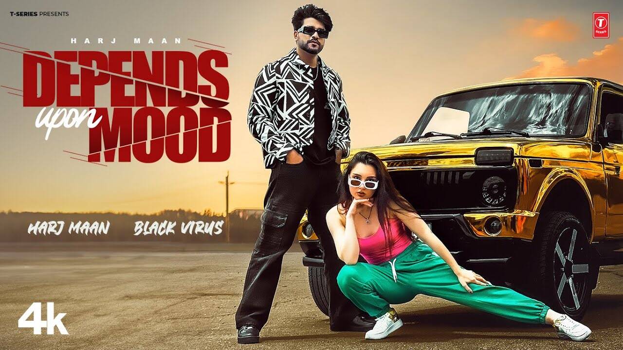 Check Out The Latest Punjabi Music Video For Depends Upon Mood By Harj Maan
