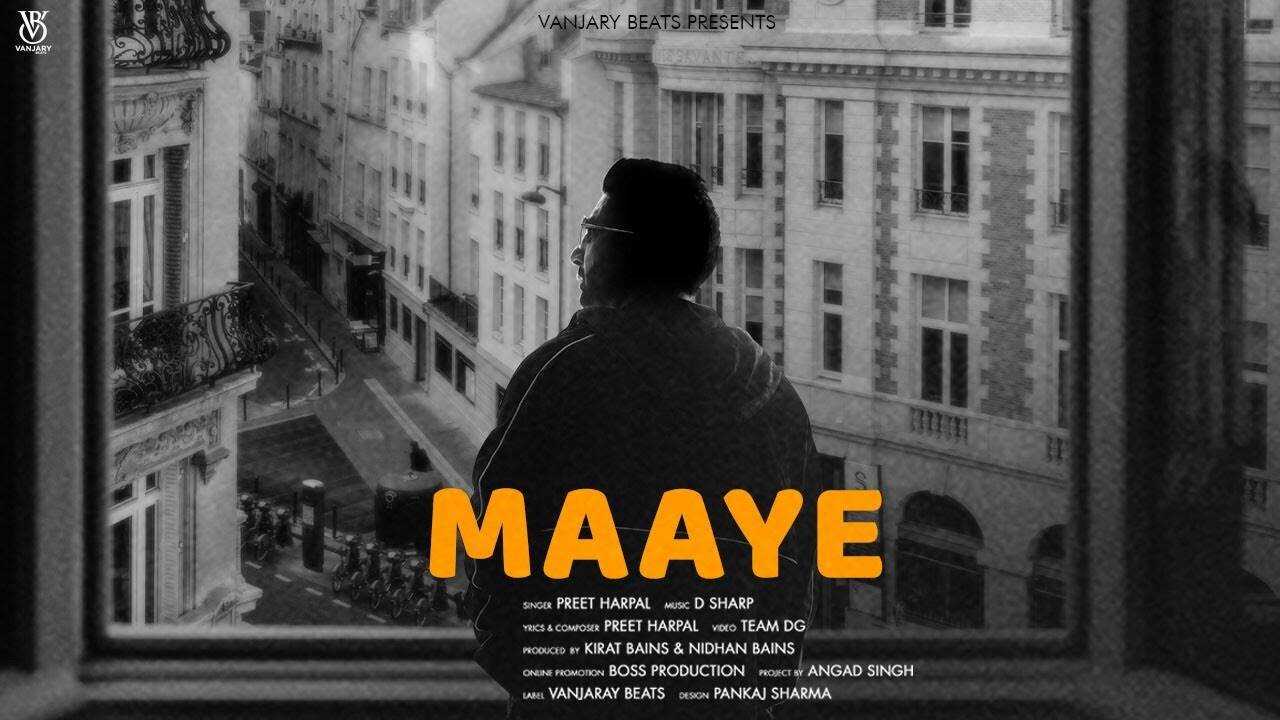 Watch The Latest Punjabi Music Video For Maaye By Preet Harpal